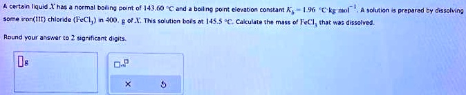 a certain liquid has a normal boiling point of 14360c and a boiling ...