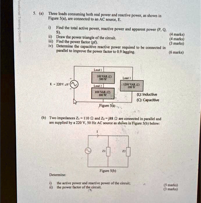 SOLVED: Three loads consuming both real power and reactive power, as shown in Figure S(a), are ...