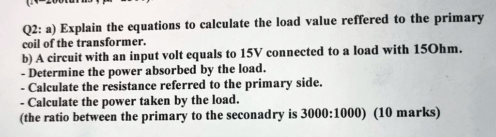 SOLVED: Q2: a) Explain the equations to calculate the load value ...