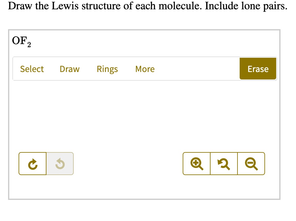 SOLVED: Draw the Lewis structure of each molecule. Include lone pairs ...