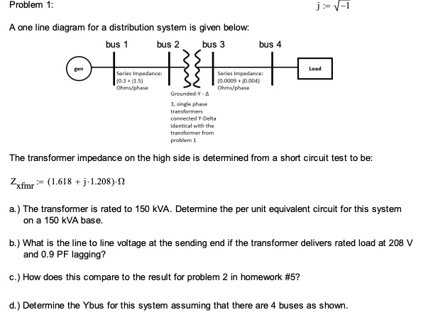 SOLVED: A one-line diagram for a distribution system is given below: bus 1 bus 2 bus 3 bus 4 ...