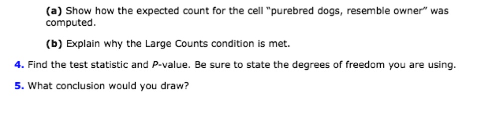 a show how the expected count for the cell purebred dogs resemble owner ...