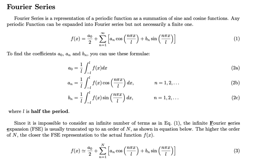 SOLVED: Fourier Series Fourier Series is a representation of a periodic function as a summation ...