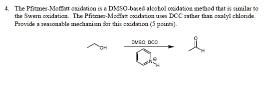 the pfitzner moffatt oxidation i dmso based alcohol oxidation method ...