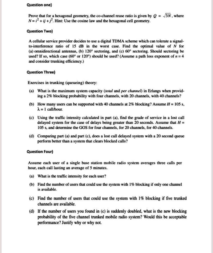 VIDEO solution: Question One) Prove that for a hexagonal geometry, the co-channel reuse ratio is ...