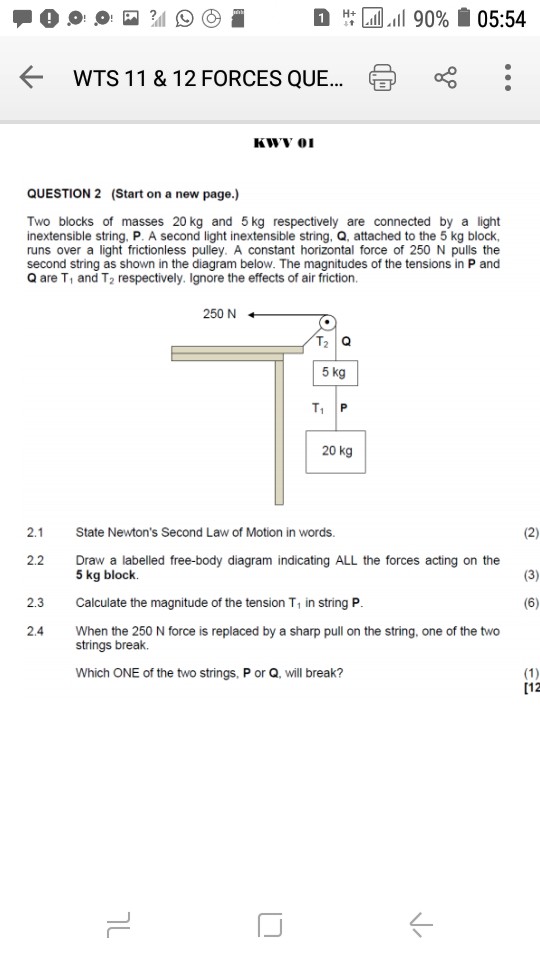 SOLVED: WTS 11 & 12 FORCES QUE... KWW 0 I QUESTION 2 (Start on a new ...