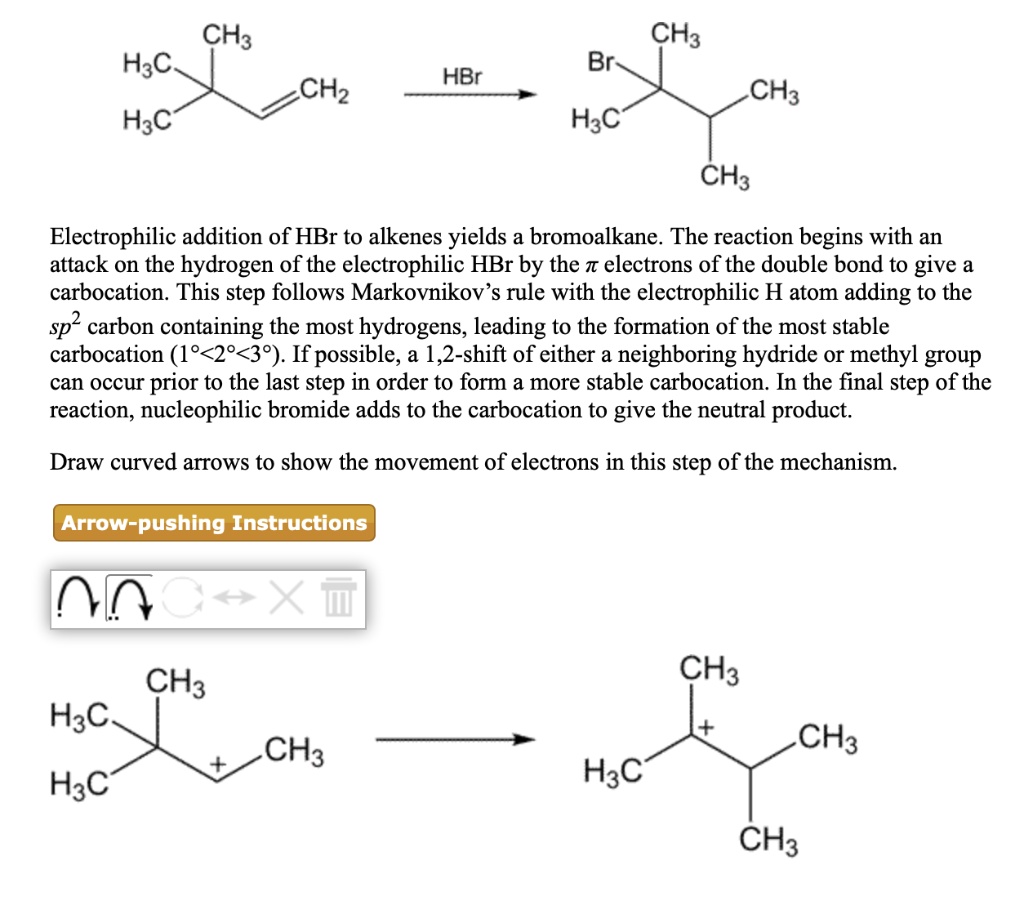 SOLVED: CH3 H3C CHz H3C CH3 Br HBr CH3 H3C CH3 Electrophilic addition of HBr to alkenes yields a ...