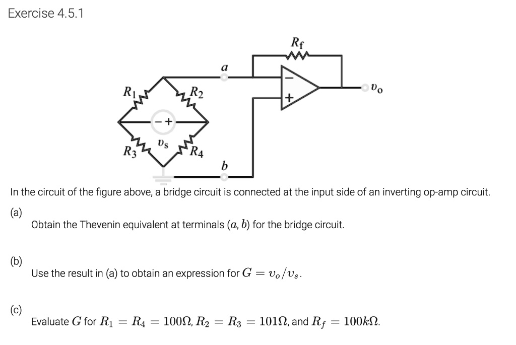 SOLVED: Exercise 4.5.1 Rf WWM b In the circuit of the figure above, a bridge circuit is ...