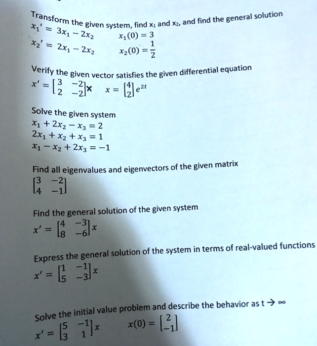 Solved Transform General Solution X1 The Given System Find Xi And Xz And Find The 3x1 2xz