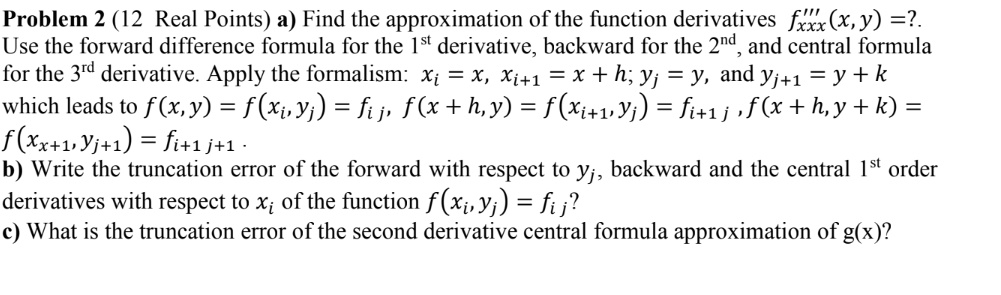 SOLVED:Problem 2 (12 Real Points) a) Find the approximation of the ...