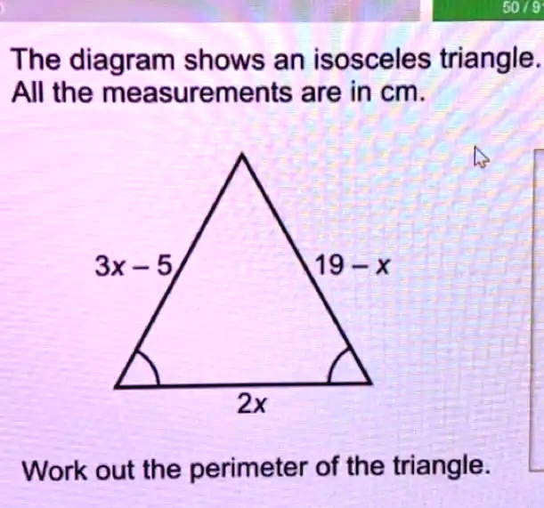 VIDEO solution: 5079 The diagram shows an isosceles triangle. AIl the ...