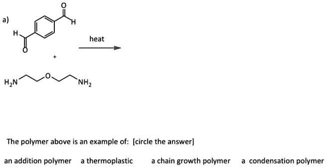 SOLVED: heat The polymer above is an example of: (circle the answer] an ...