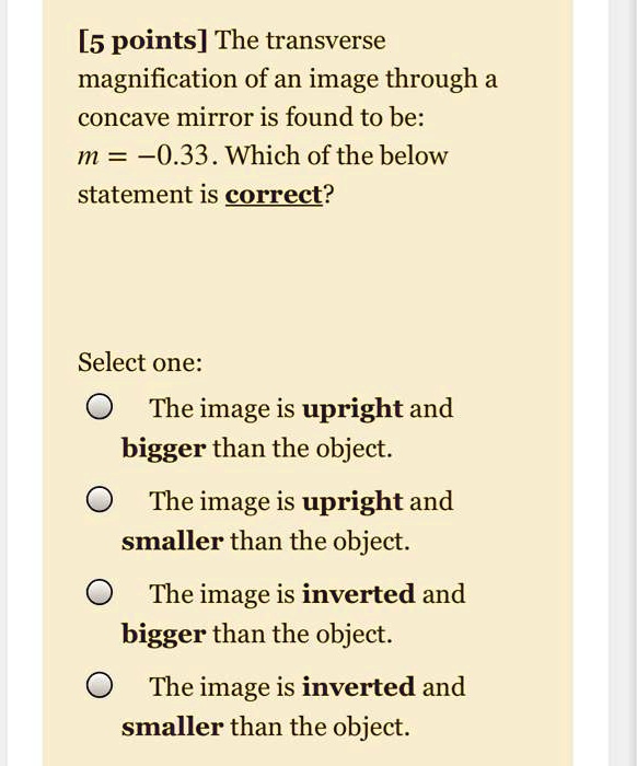 5 points the transverse magnification of an image through a concave ...