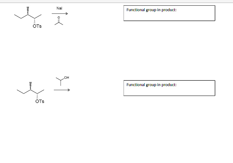 [GET ANSWER] furictional group in product ots functional group in ...