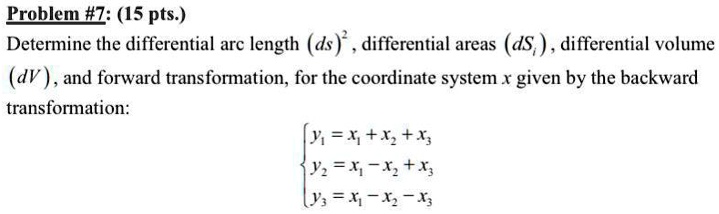 SOLVED: Problem #Z: (15 pts) Determine the differential arc length (ds ...