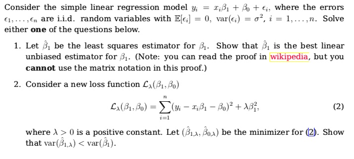 Consider the simple linear regression model yi = xiβ1 + β0 +, where the errors ϵ1, …, are i.i.d ...
