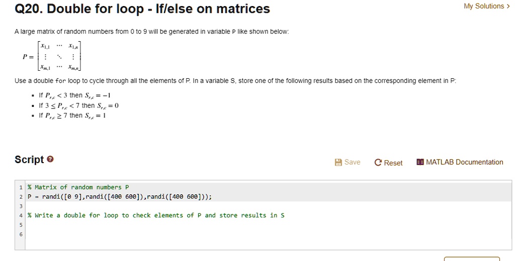 Solved Matlab Code Required Q2 Double For Loop Ifelse On Matrices My Solutions A Large