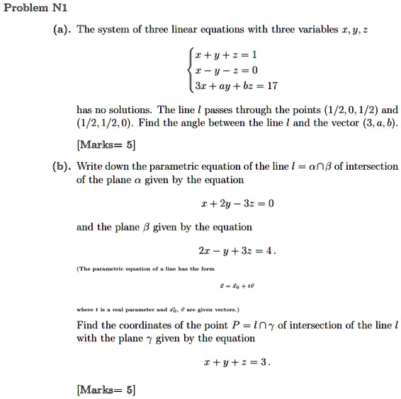 Solved A The System Of Three Linear Equations With Three Variables