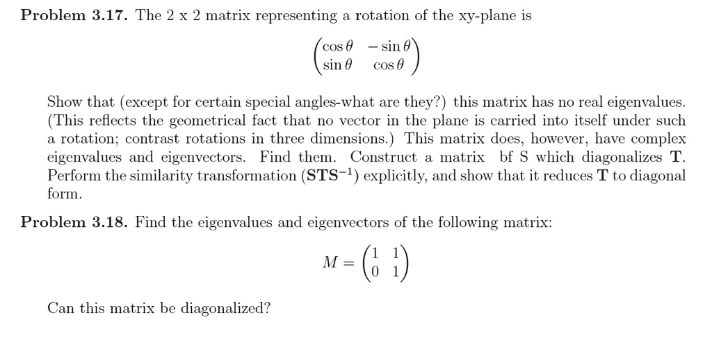 problem 317 the 2 x 2 matrix representing a rotation of the xy plane is ...