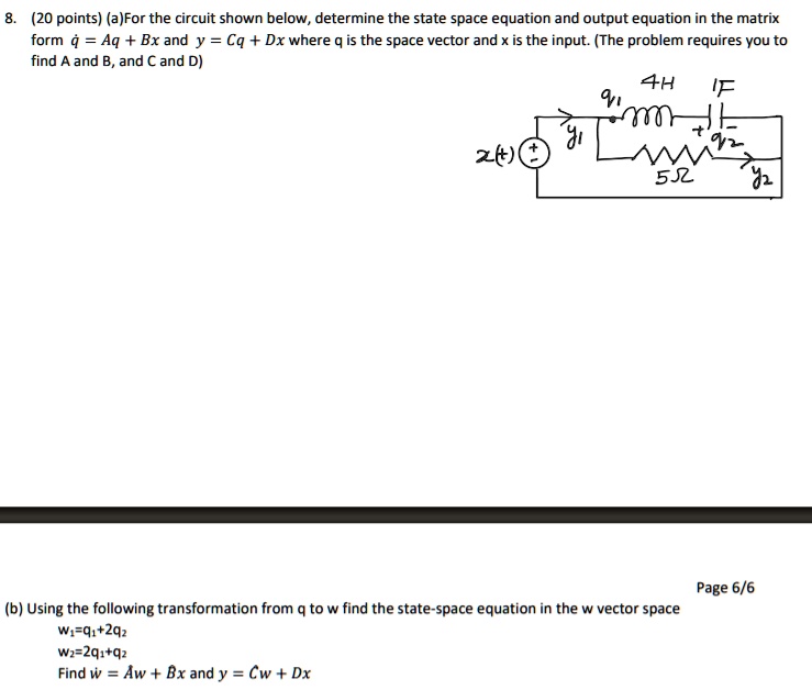 Solved For The Circuit Shown Below Determine The State Space Equation