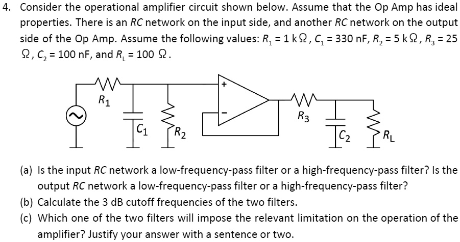 SOLVED: Consider the operational amplifier circuit shown below. Assume ...