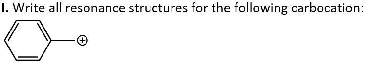 SOLVED: Write all resonance structures for the following carbocation=