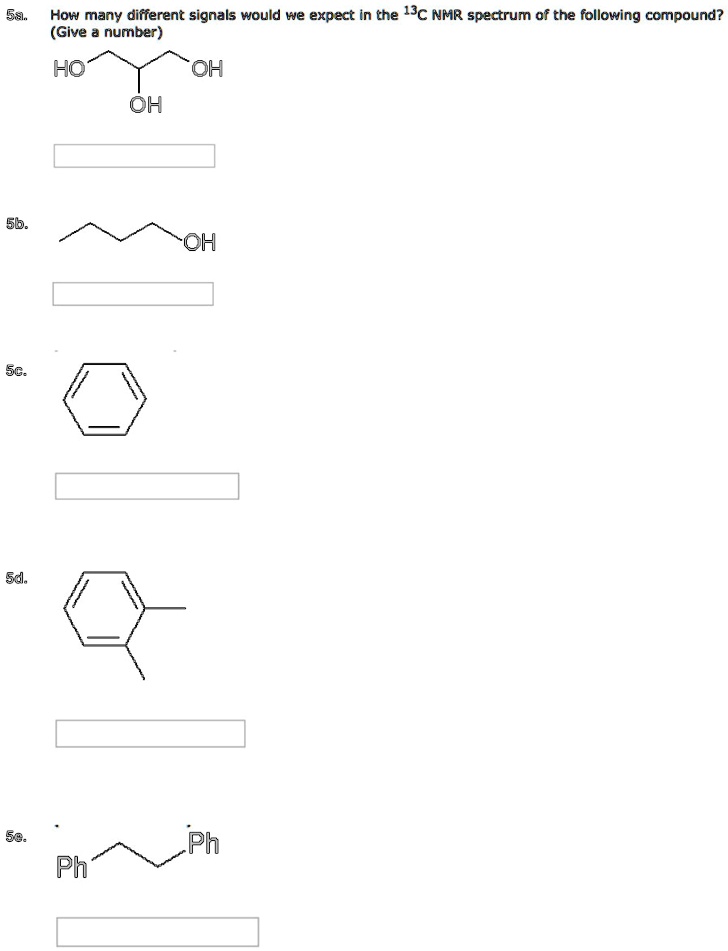 ga how many different signals would we expect in the 13c nmr spectrum ...