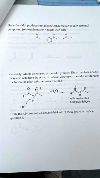 Draw the aldol product from the self-condensation of each carbonyl ...