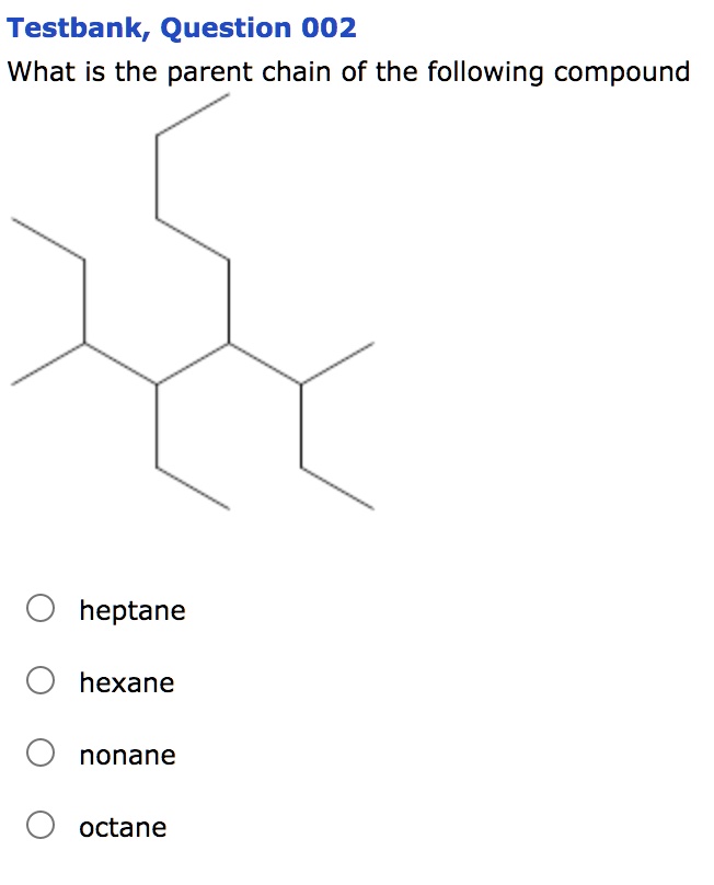 SOLVED: Testbank, Question 002: What is the parent chain of the ...