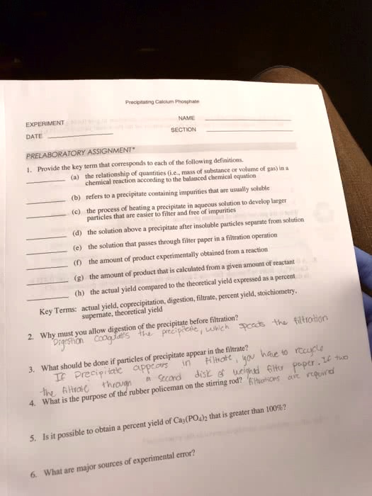 EXPERIMENT DATE Precipitating Calcium Phosphate NAME SECTION PRELABORATORY ASSIGNMENT 1. Provide ...