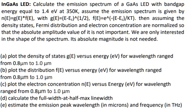 InGaAs LED: Calculate the emission spectrum of a GaAs LED with a ...