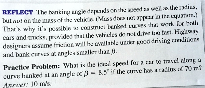 the banking angle depends on the speed as well as the radius reflect ...