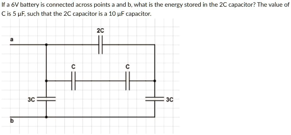 if a 6v battery is connected across points a and b what is the energy ...
