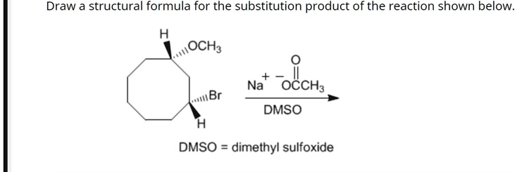 Draw a structural formula for the substitution product of the reaction ...