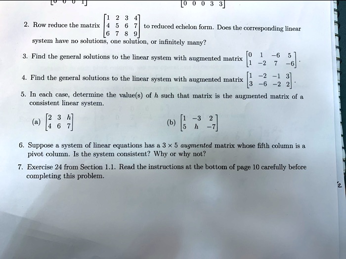 SOLVED:Row reduce the matrix to reduced echelon form Does the corresponding lincar system have ...
