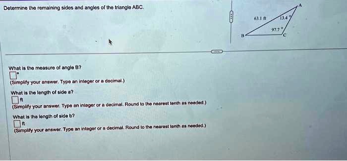 SOLVED: Determine the remaining sides and angles of the triangle ABC ...