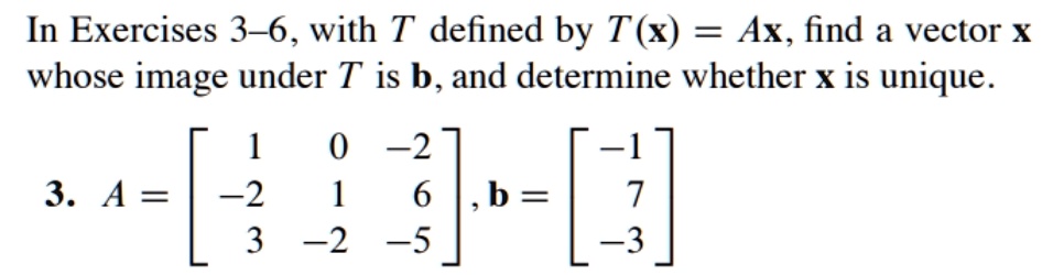 in exercises 3 6 with t defined by tx ax find a vector x whose image ...