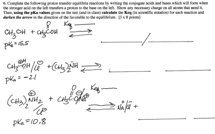 6. Complete the following proton transfer equilibria reactions by ...