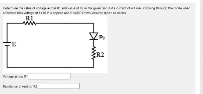 SOLVED: fast Determine the value of voltage across R1 and value of R2 ...