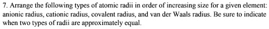 SOLVED: Arrange the following types of atomic radii in order of ...