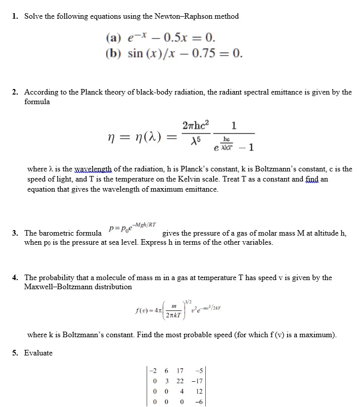 SOLVED: Solve the following equations using the Newton-Raphson method ...