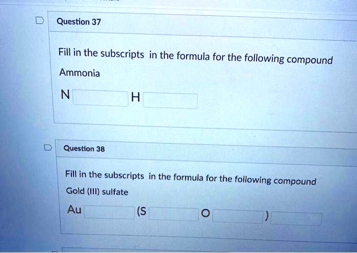 SOLVED: Question 37 Fill in the subscripts in the formula for the ...