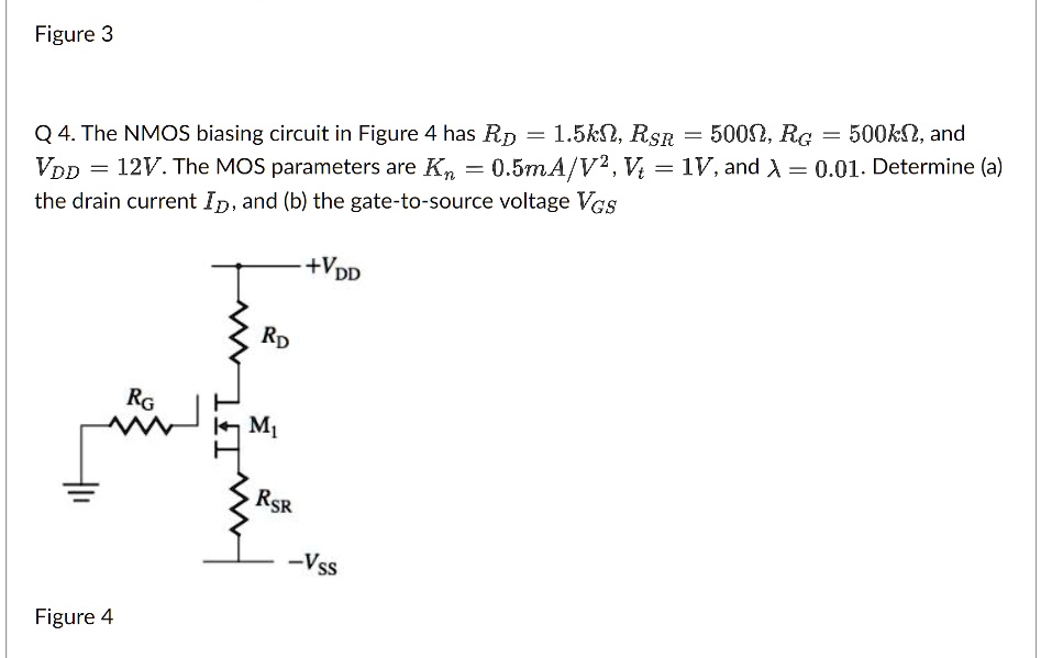 Figure 3 Q4. The NMOS biasing circuit in Figure 4 has Rp = 1.5kÎ©, Rs ...