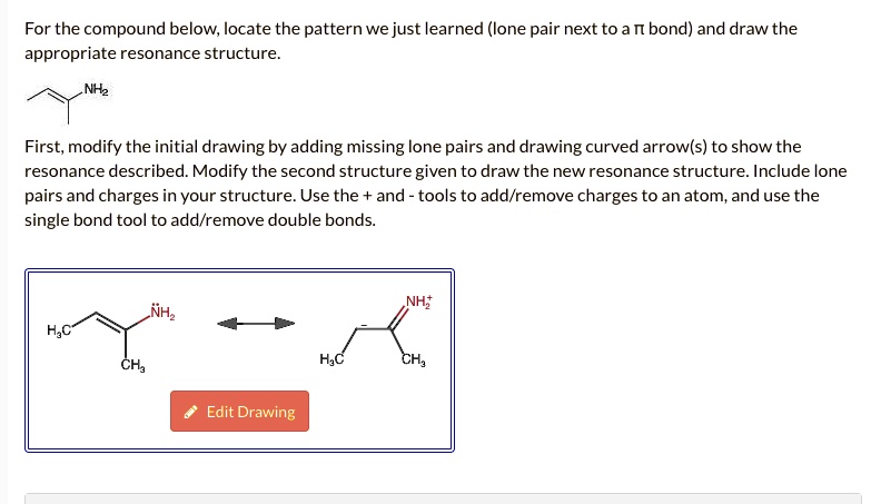 Solved For The Compound Below Locate The Pattern We Just Learned Lone Pair Next To A Bond 3882