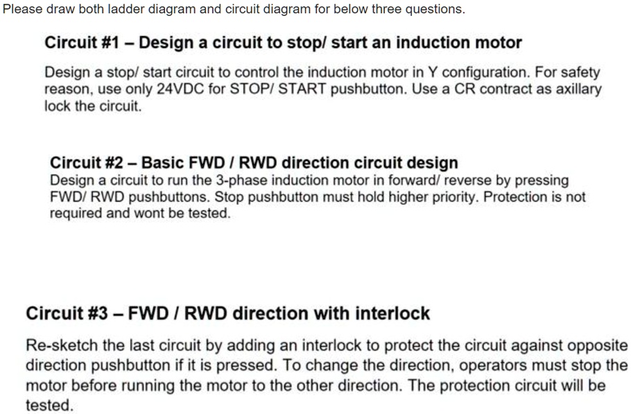 SOLVED: Please draw both ladder diagram and circuit diagram for the ...