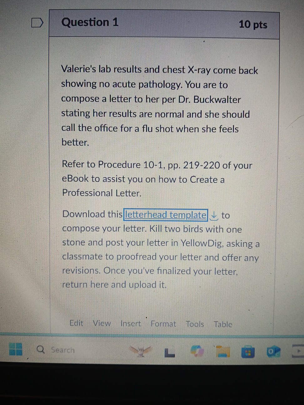 Question 1 10 pts Valerie's lab results and chest X-ray...