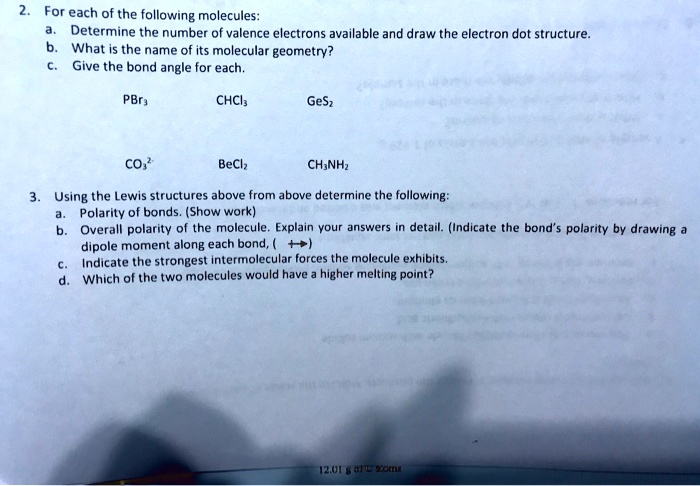 for each of the following molecules determine the number of valence electrons available and draw ...
