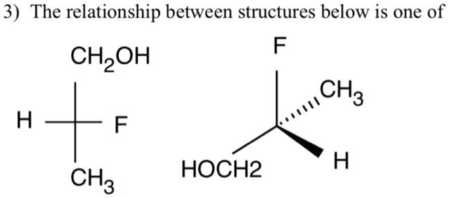 SOLVED: 3) The relationship between structures below is one of CHzOH ... SOLVED: 3) The relationship between structures below is one of CHzOH ...