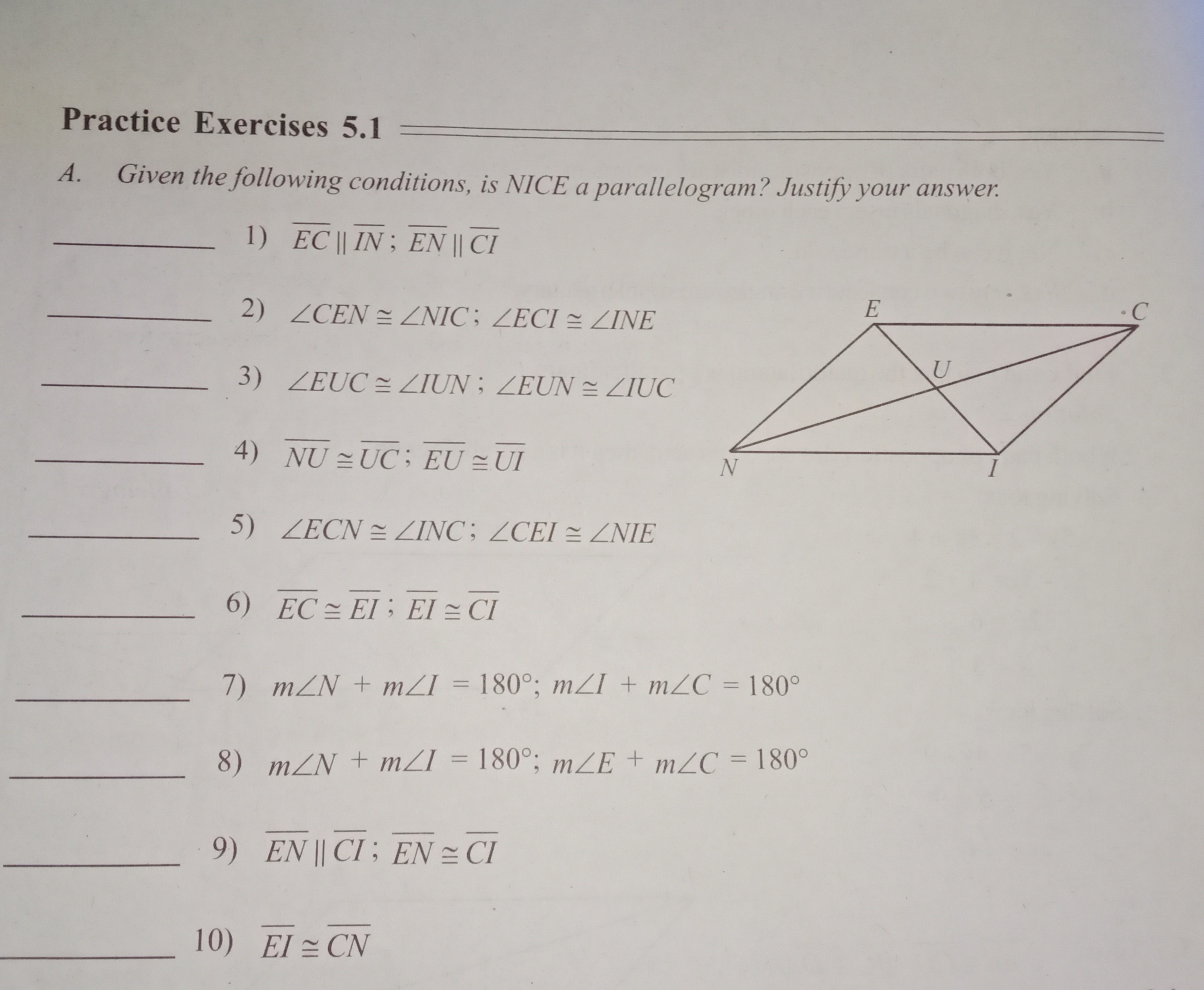 Practice Exercises 51 A Given The Following Conditions Is Nice A Parallelogram Justify Your