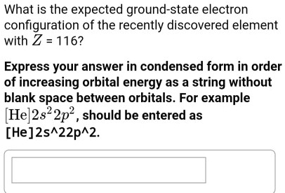 SOLVED: What is the expected ground-state electron configuration of the ...